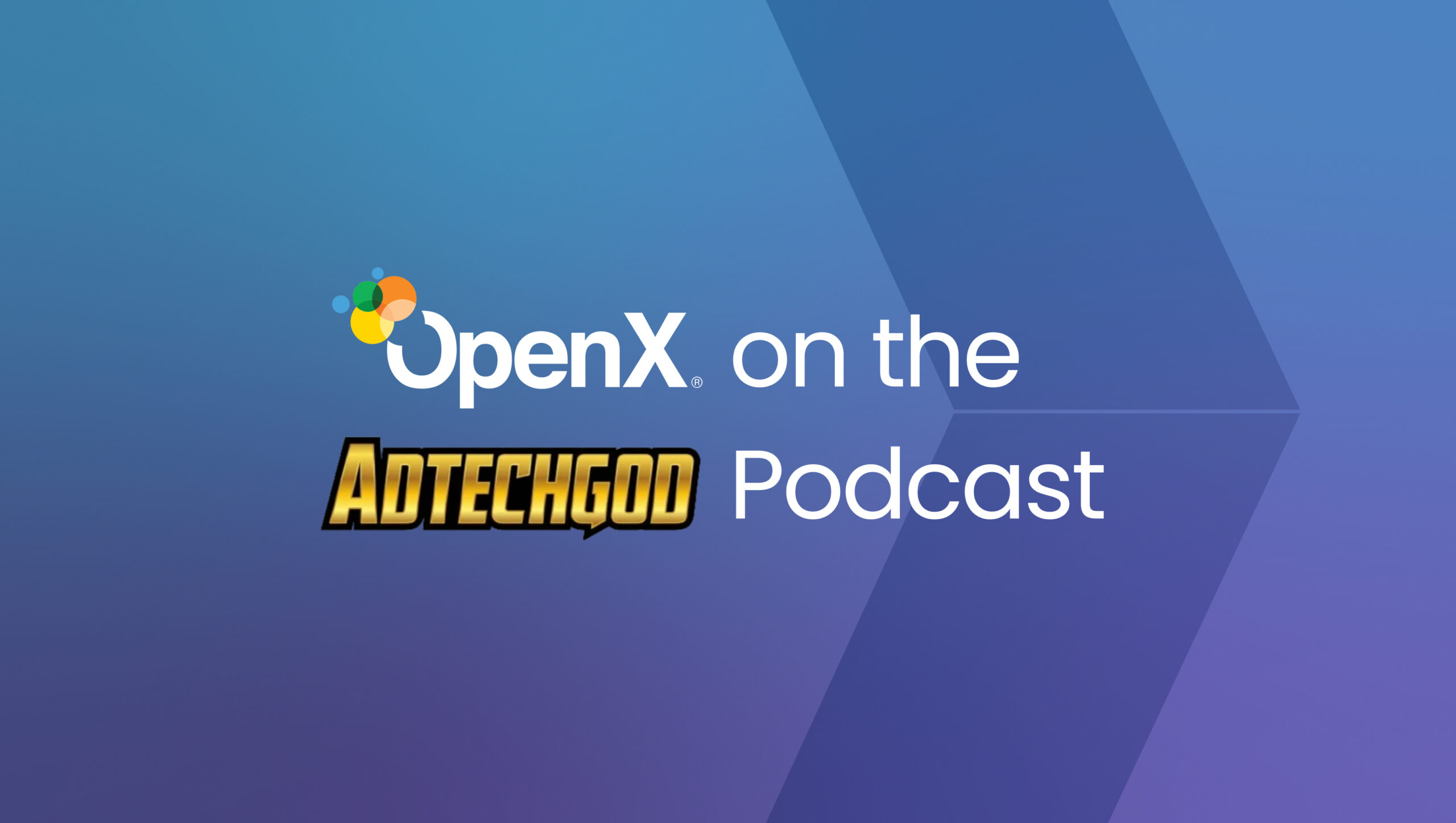 OpenX Talks Curation, Responsible Media, and Transparency | TheXchange